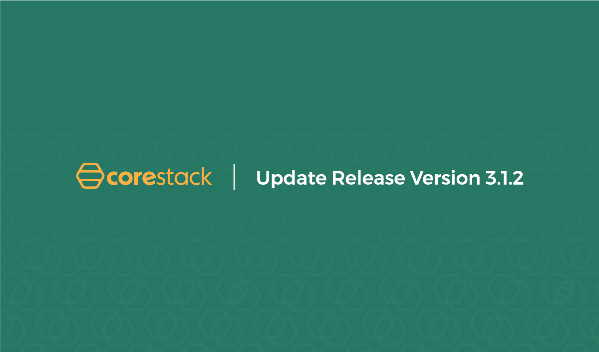 Corestack Update Release - Version 3.1.2 - Beedash